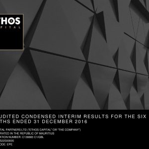 Ethos Capital - ETHOS CAPITAL LONG-FORM INTERIM RESULTS 31 DECEMBER ...